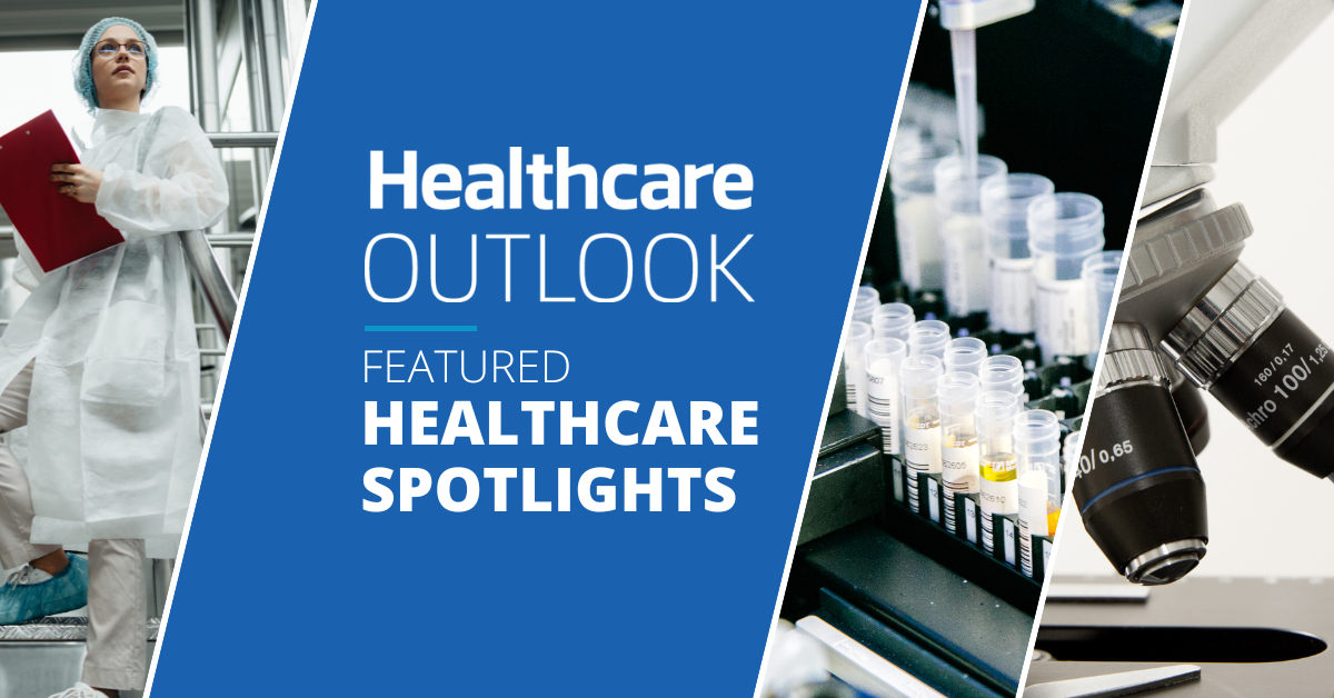 Healthcare Spotlight by Healthcare Outlook